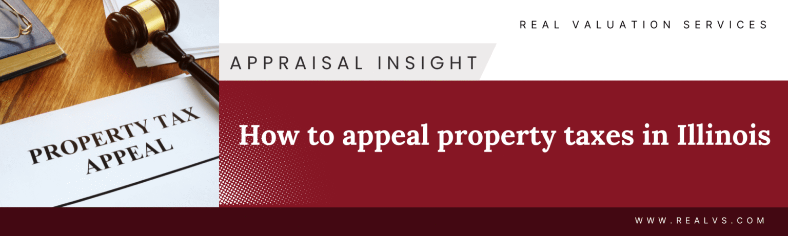Appeal Property Taxes in Illinois? | Real Valuation Services